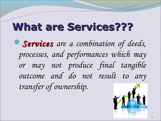 Chapter 1 - introduction to services | PPT