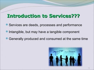 Chapter 1 - introduction to services | PPT