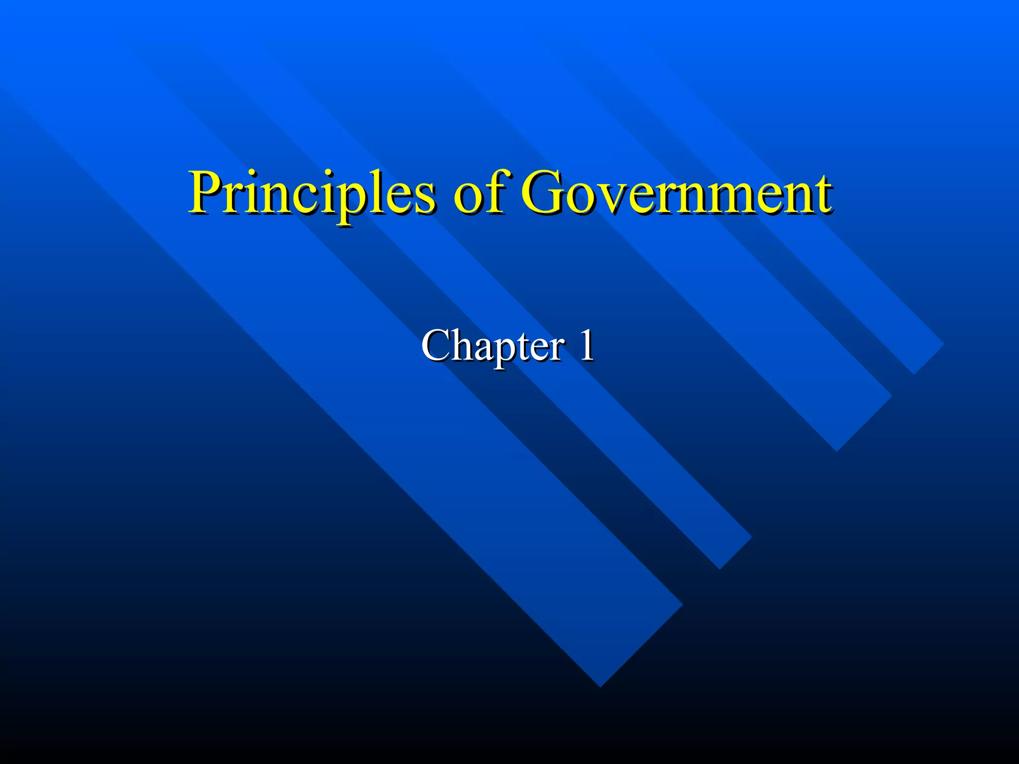 Chapter 1 Principles Of Gov\ T | PPT