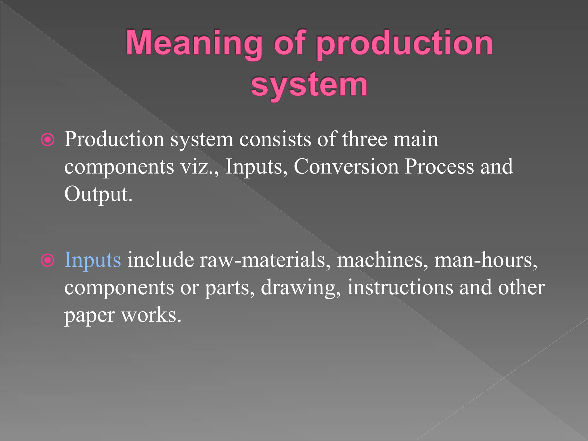 Chapter-1-PRODUCTION-SYSTEM.pptxChapter-1-PRODUCTION-SYSTEM.pptx