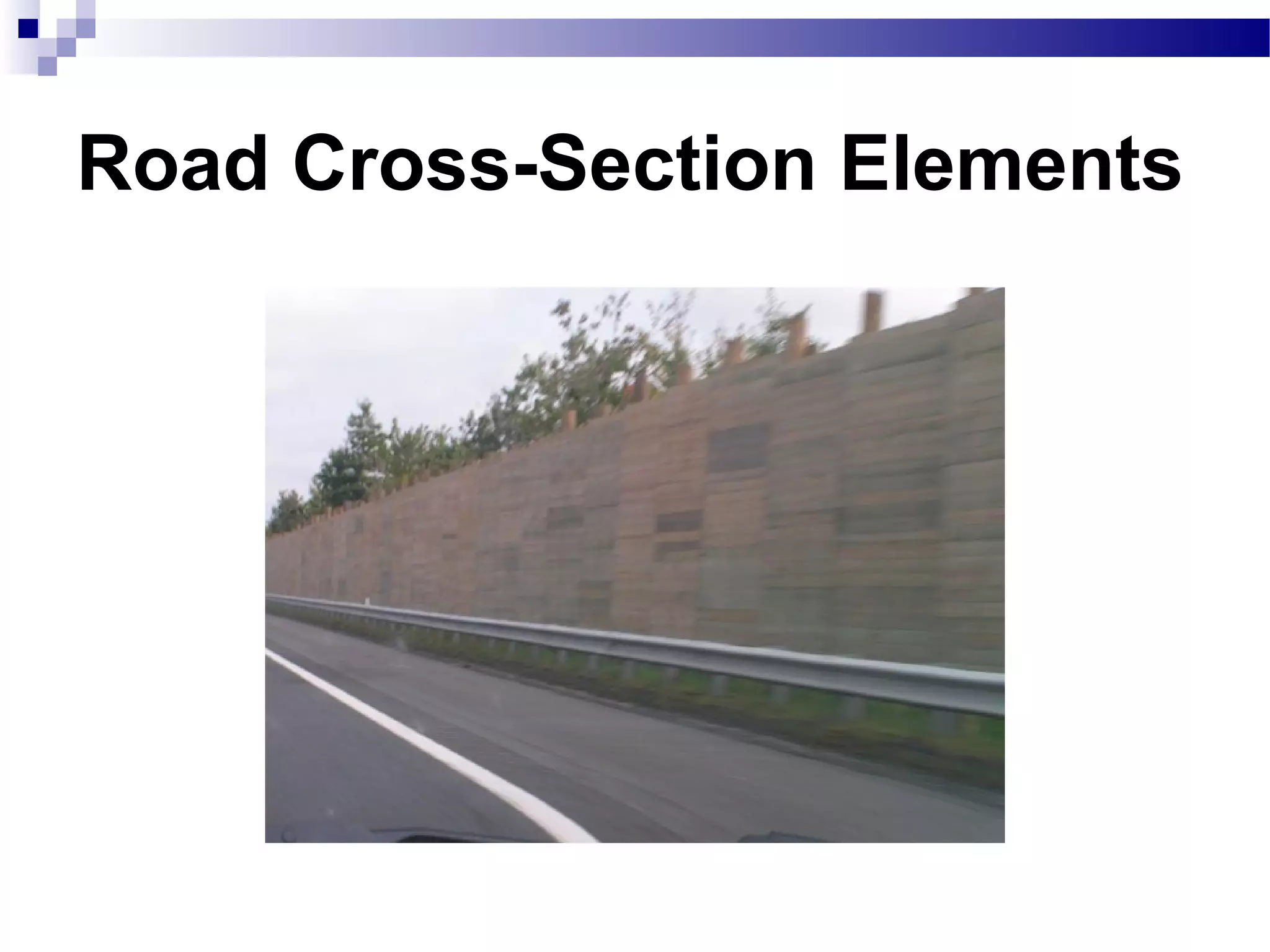 Chapter 1-road-cross-section-elements | PPT