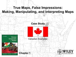 Chapter 1: True Maps, False Impressions | PPT