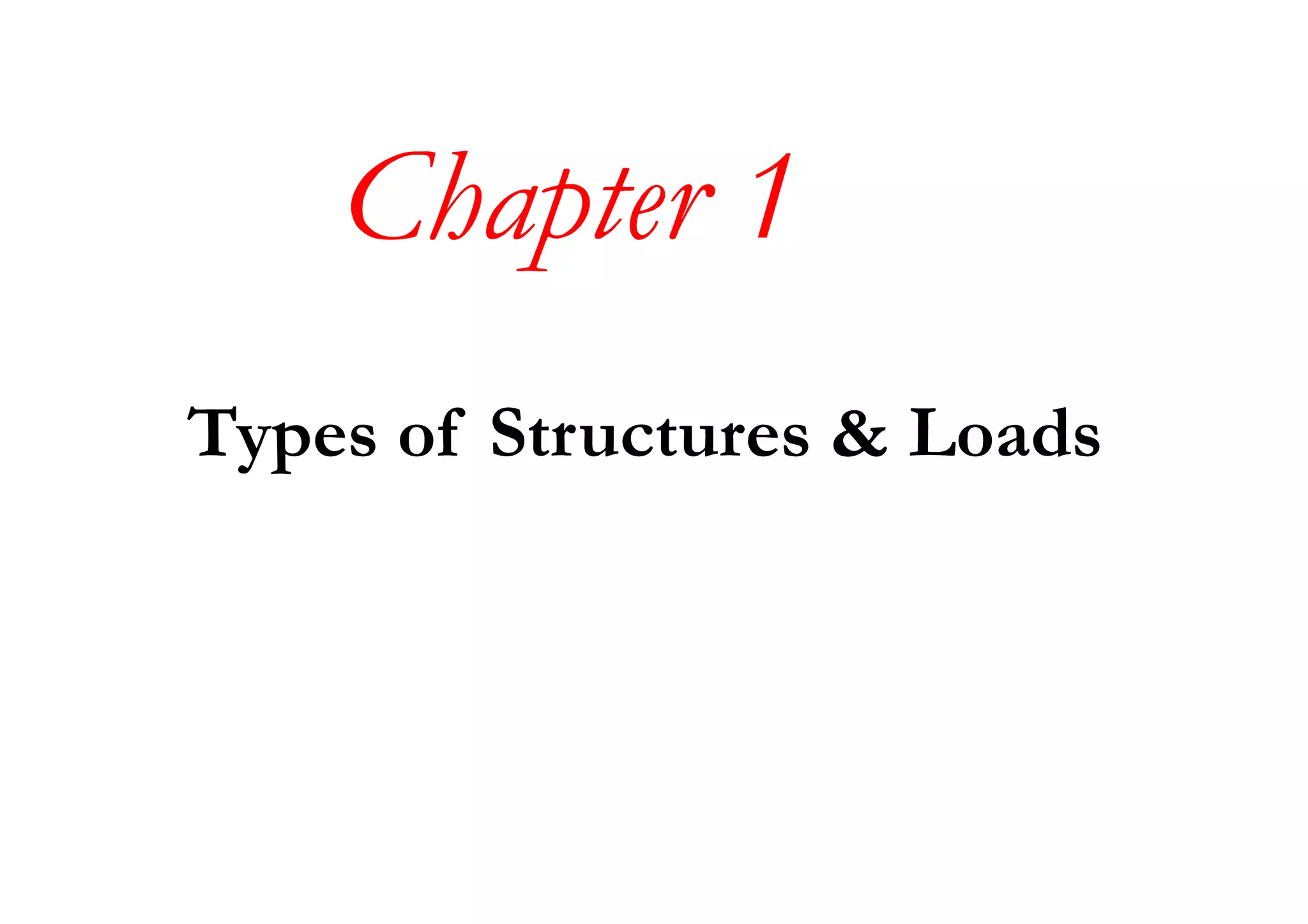 Chapter 1-types of structures and loads | PDF