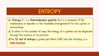 CHEMICAL THERMODYNAMICS (SPONTANEITY AND ENTROPY) | PPTX