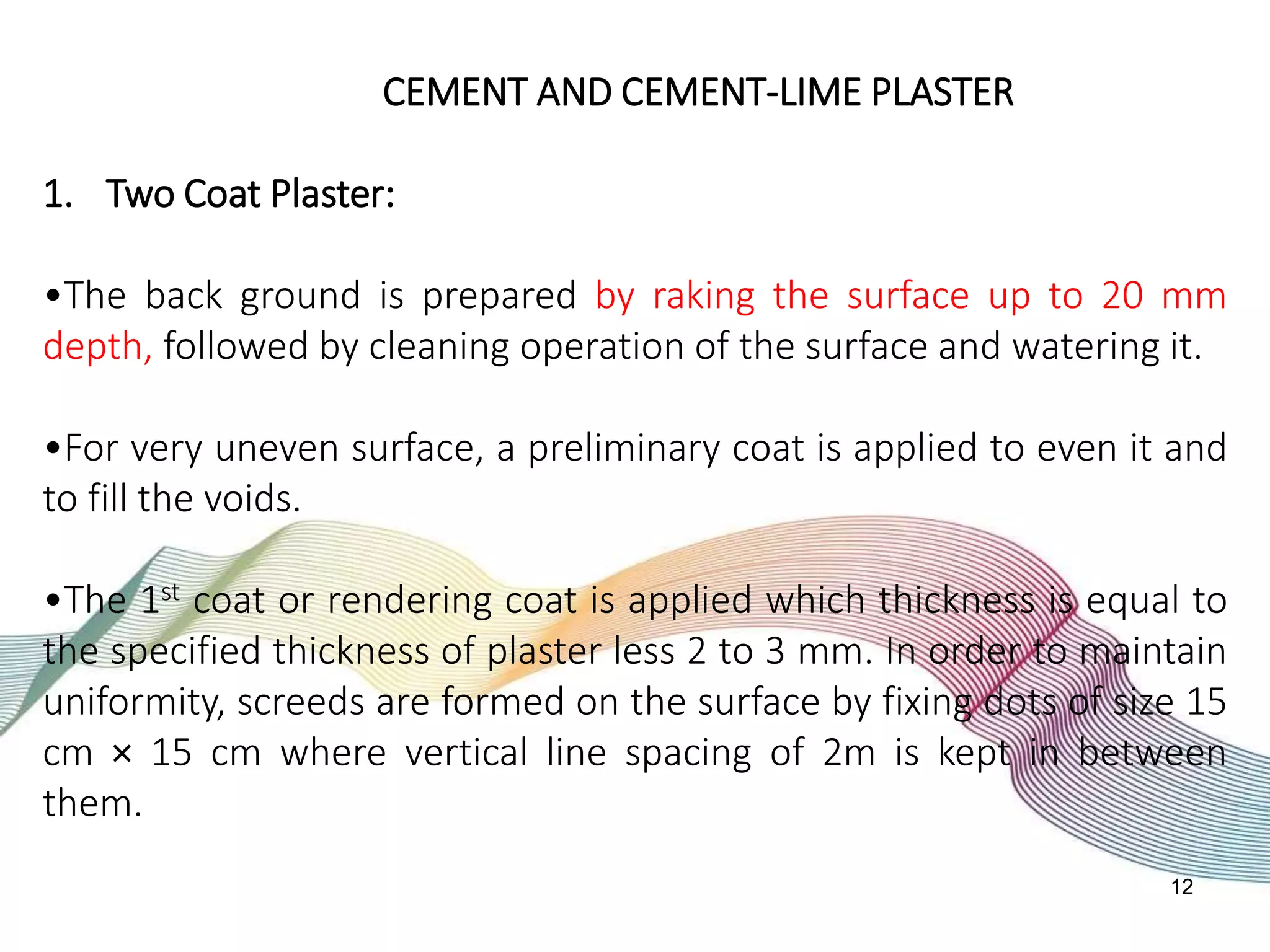Chapter 10 wall finishes ( plastering,pointing & painting) | PPTX
