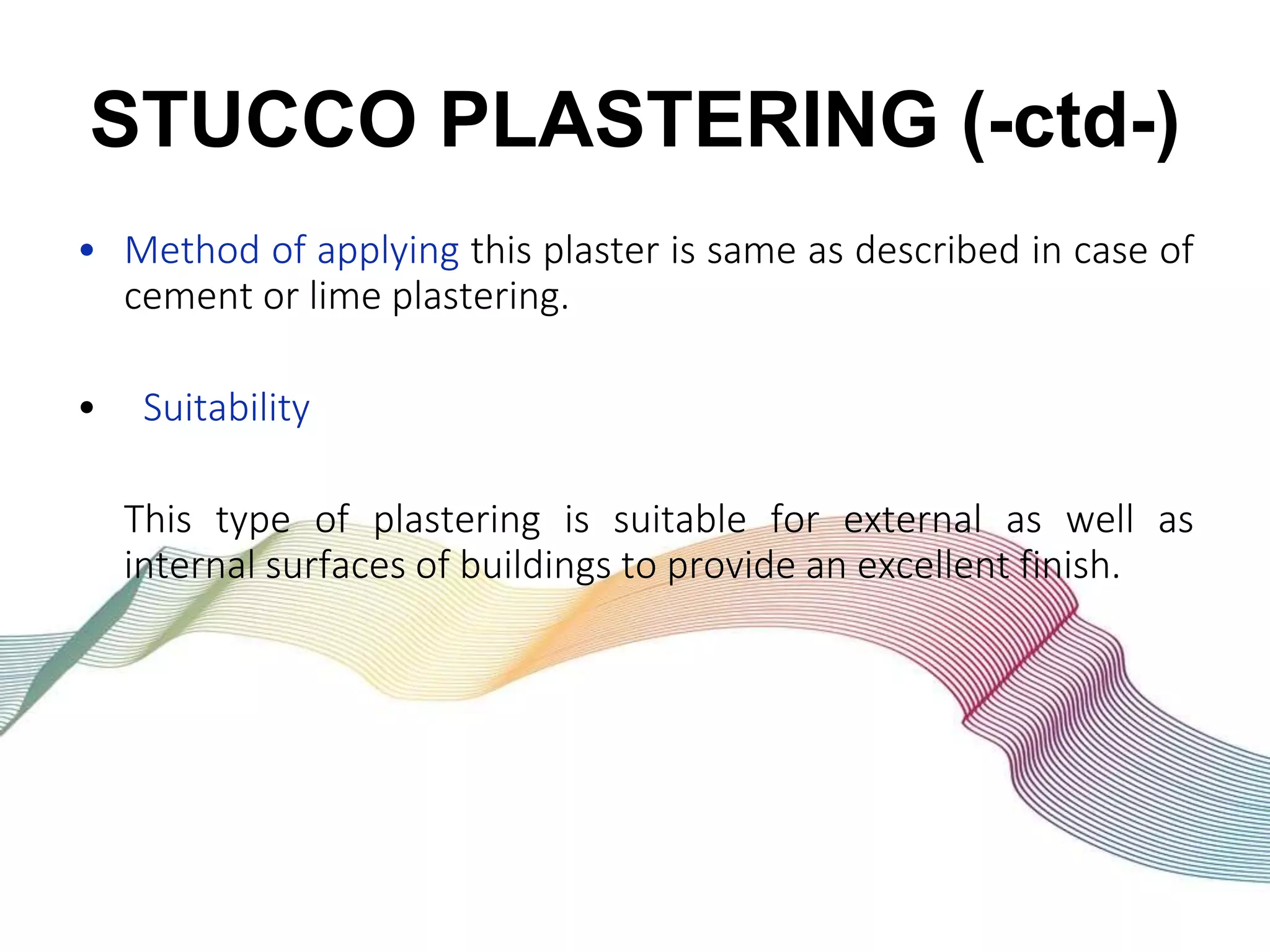 Chapter 10 wall finishes ( plastering,pointing & painting) | PPTX