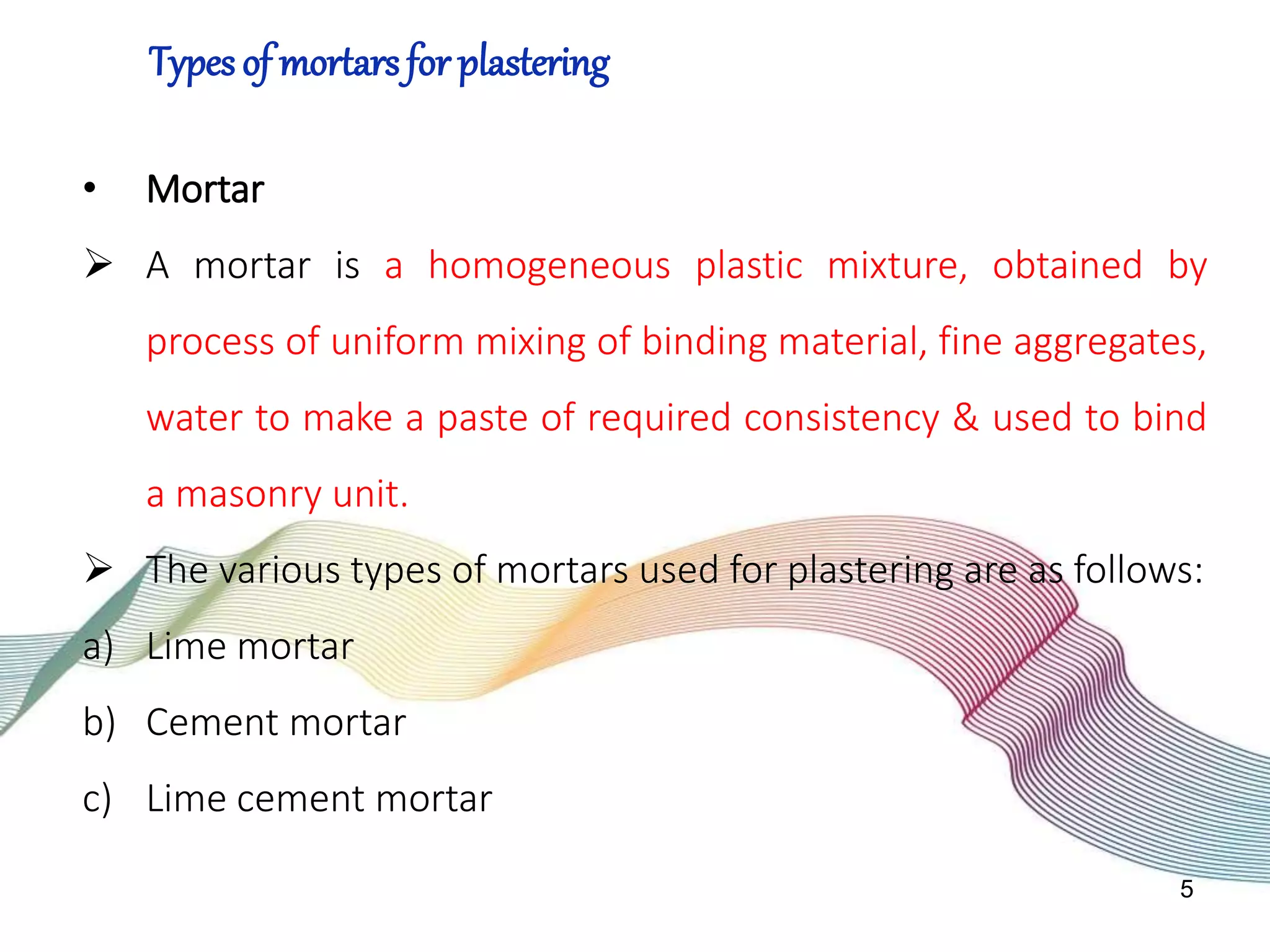 Chapter 10 wall finishes ( plastering,pointing & painting) | PPTX