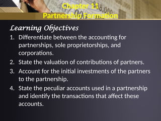 Chapter 11 Partnership-Formation Financial Accoutning | PPTX