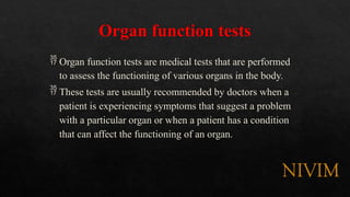 Biochemistry and clinical pharmacy Chapter -12 Organ Function Test | PPTX