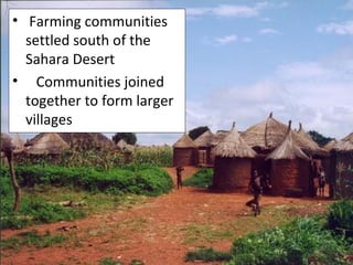 Chapter 12 - Early Societies in West Africa | PPT