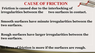 CHAPTER -_12 FRICTION.pptx | Physics | Science