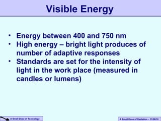 HEALTH EFFECTS OF RADIATION - A SMALL DOSE OF RADIATION | PPT