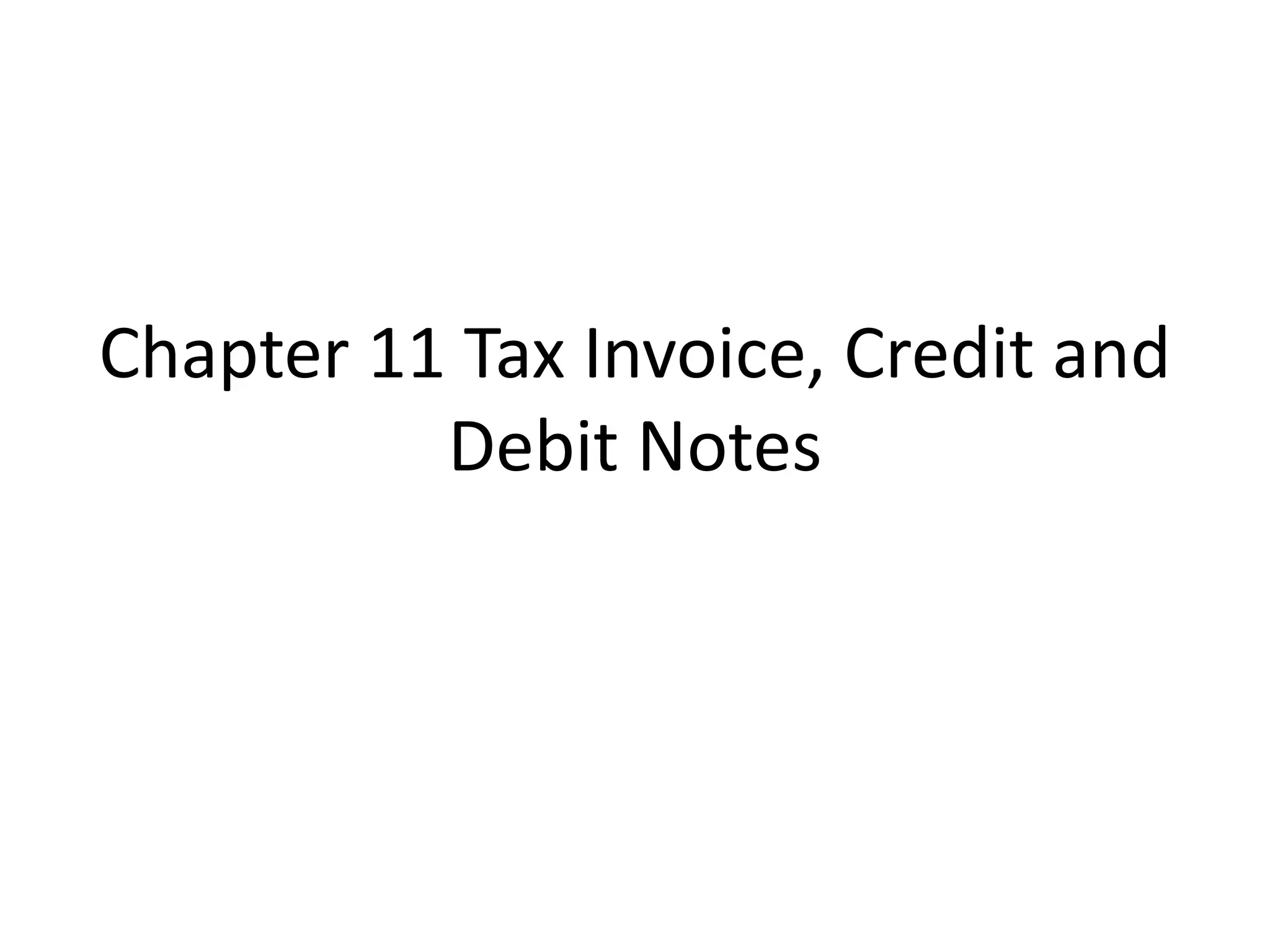 Chapter-14-Tax-Invoice-Credit-and-Debit.pptx
