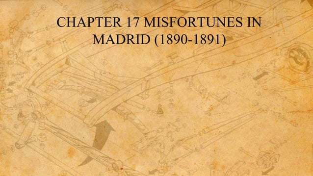 Chapter-17-Misfortunes-in-Madrid.pptx