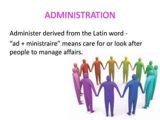 Administration and Management | PPTX