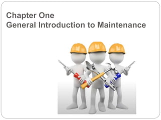 Maintenance Lecture Notes for senior class | PPTX