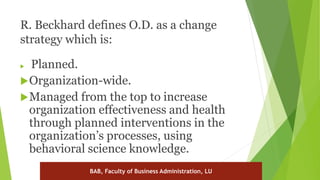 Chapter 1 organization development- an introduction | PPTX