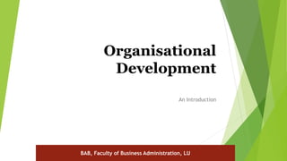 Chapter 1 organization development- an introduction | PPTX