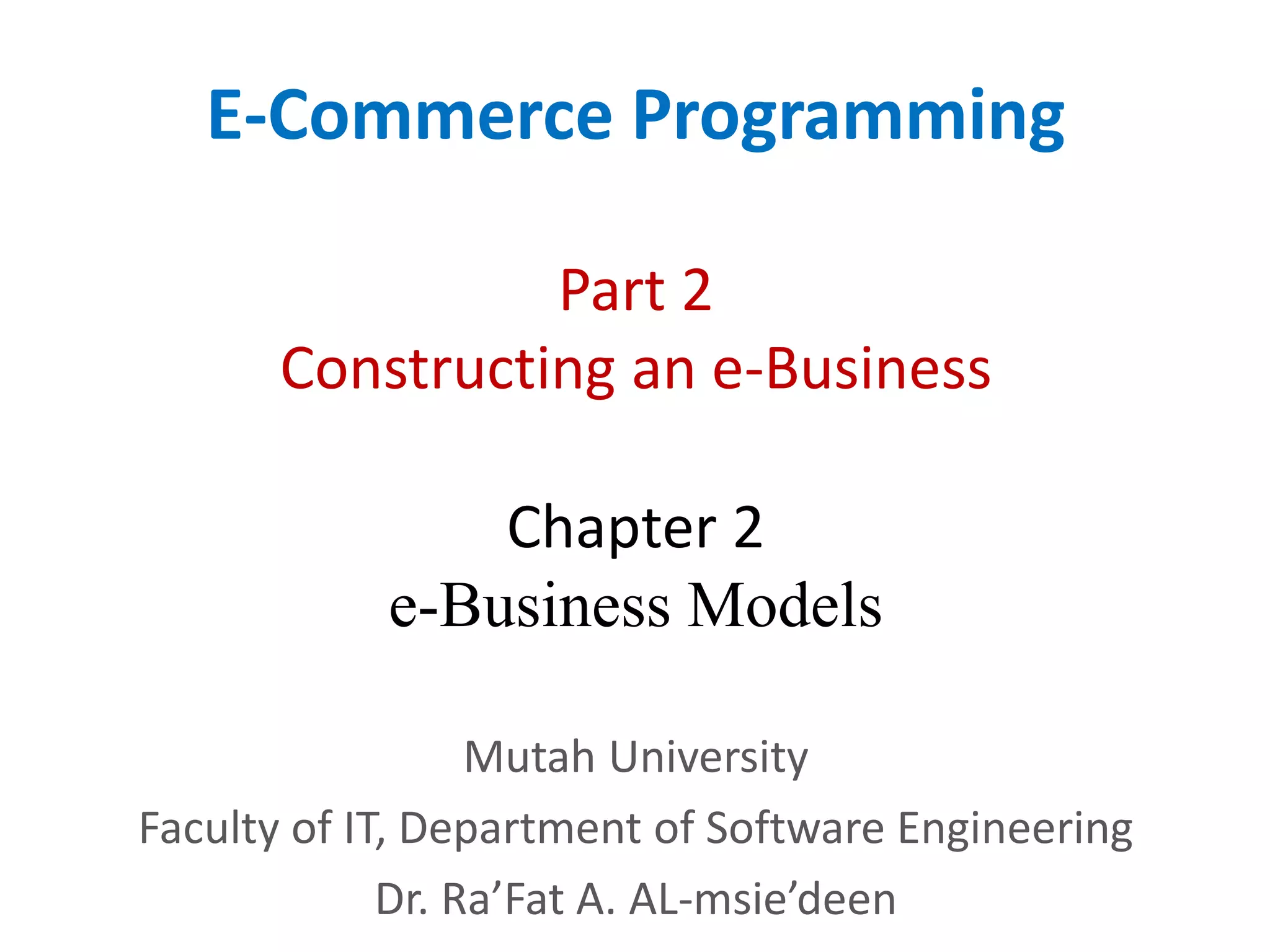 E-Commerce Programming - "Chapter 2: e-Business Models" | PPT
