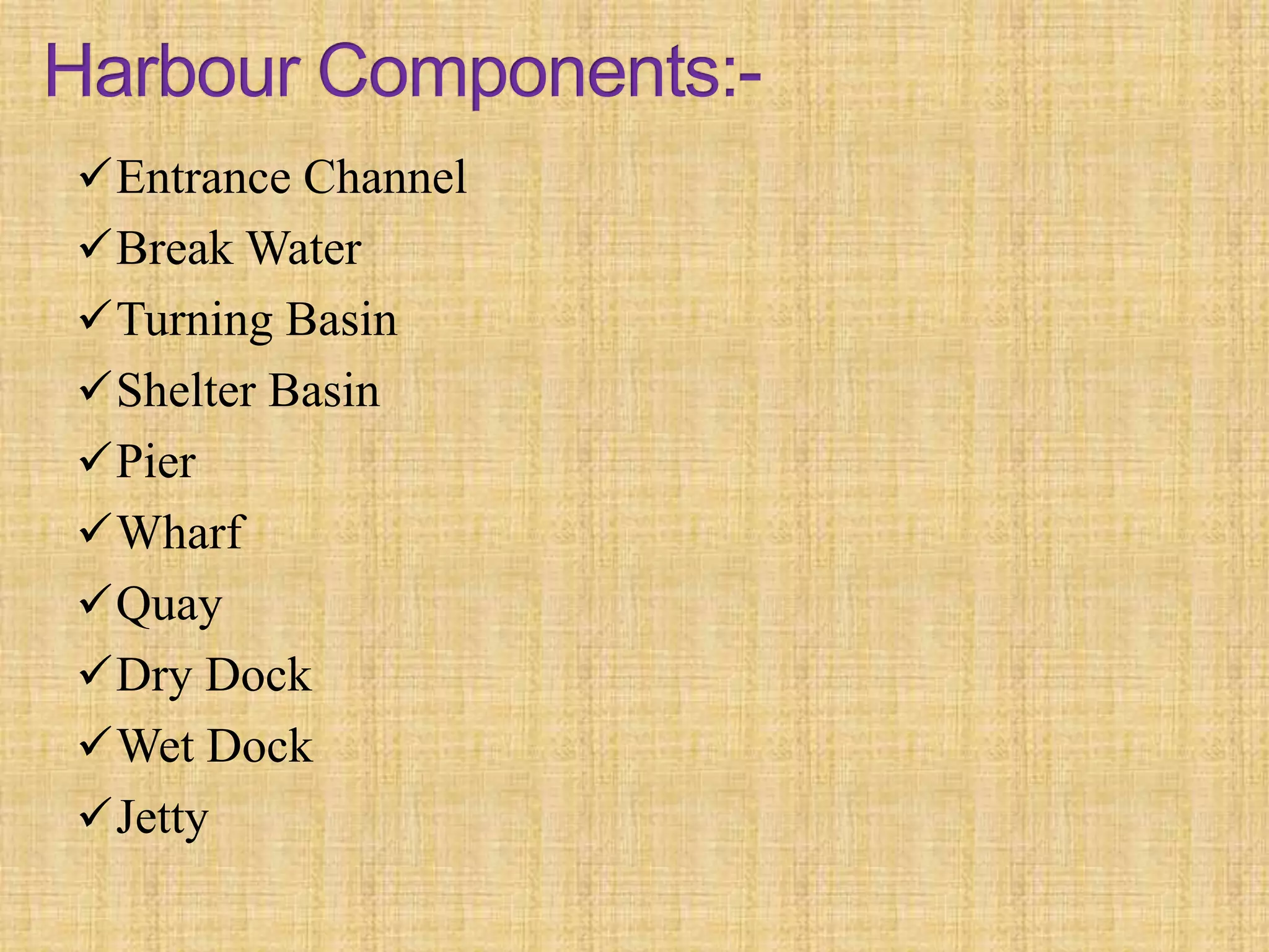 CHAPTER - 2. HARBOUR PLANNING.pptx