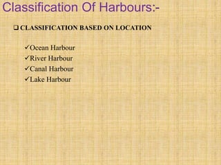 CHAPTER - 2. HARBOUR PLANNING.pptx