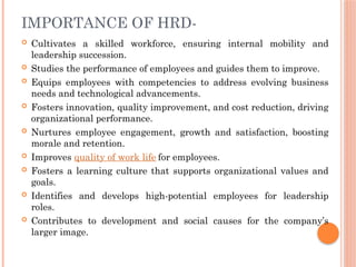 Human Resource Developement - Benefits,process. | PPTX