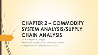 CHAPTER-2-COMMODITY-CHAIN-ANALYSIS.pdf.. | PPT