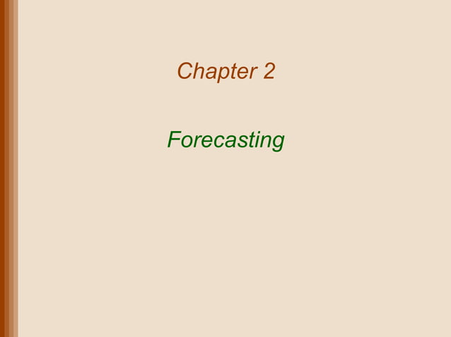 Chapter-2_-Forecasting.ppt
