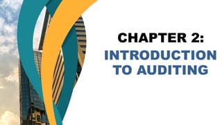 CHAPTER-2-INTRODUCTION-TO-AUDITING-1.pptx