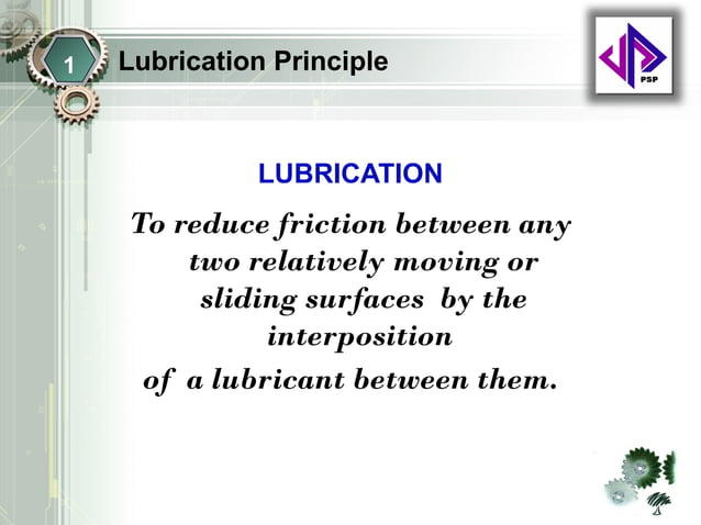 Lubrication of Mechanical Components and Parts | PPT
