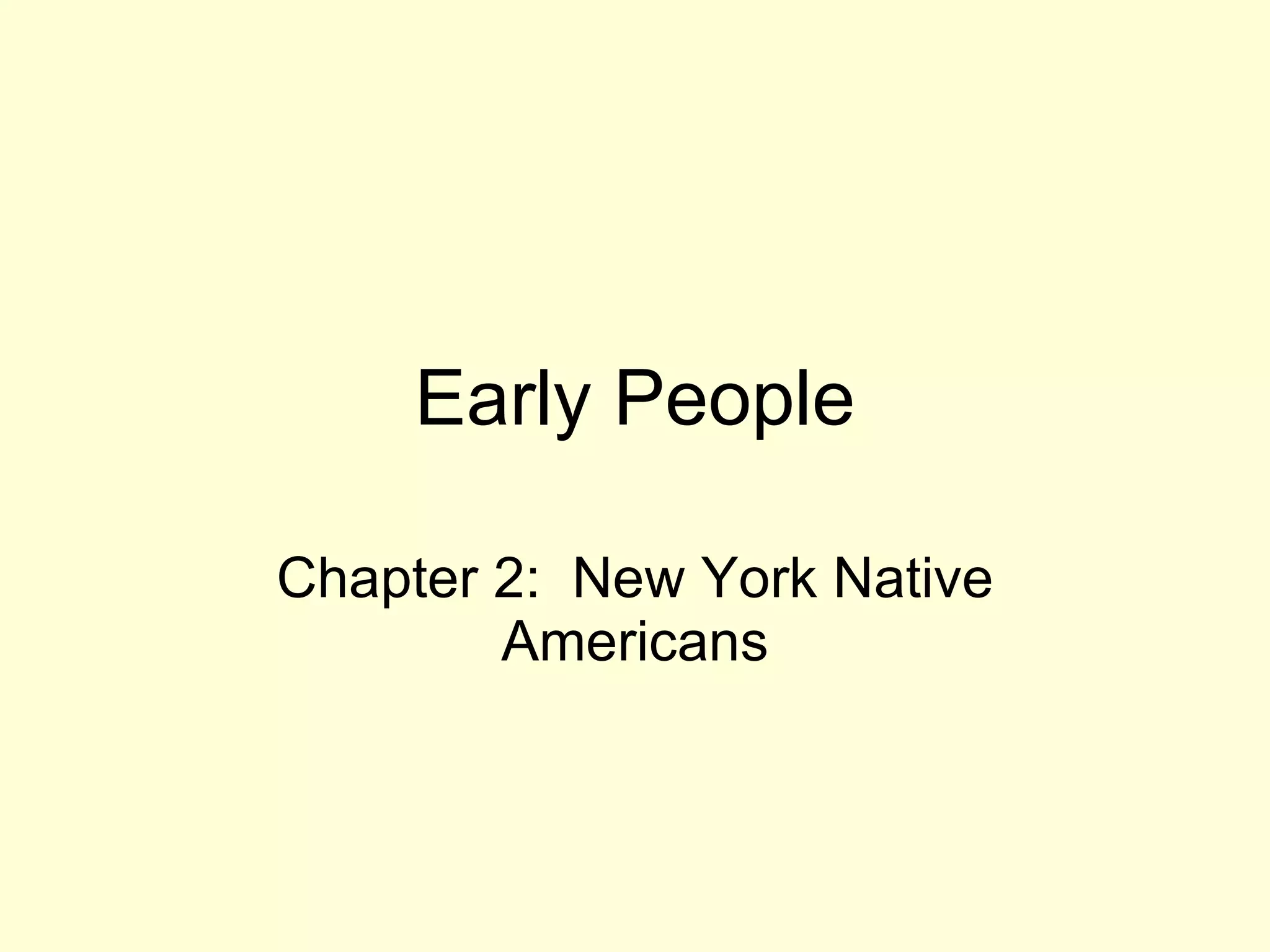 Chapter 2 Native Americans | PPT