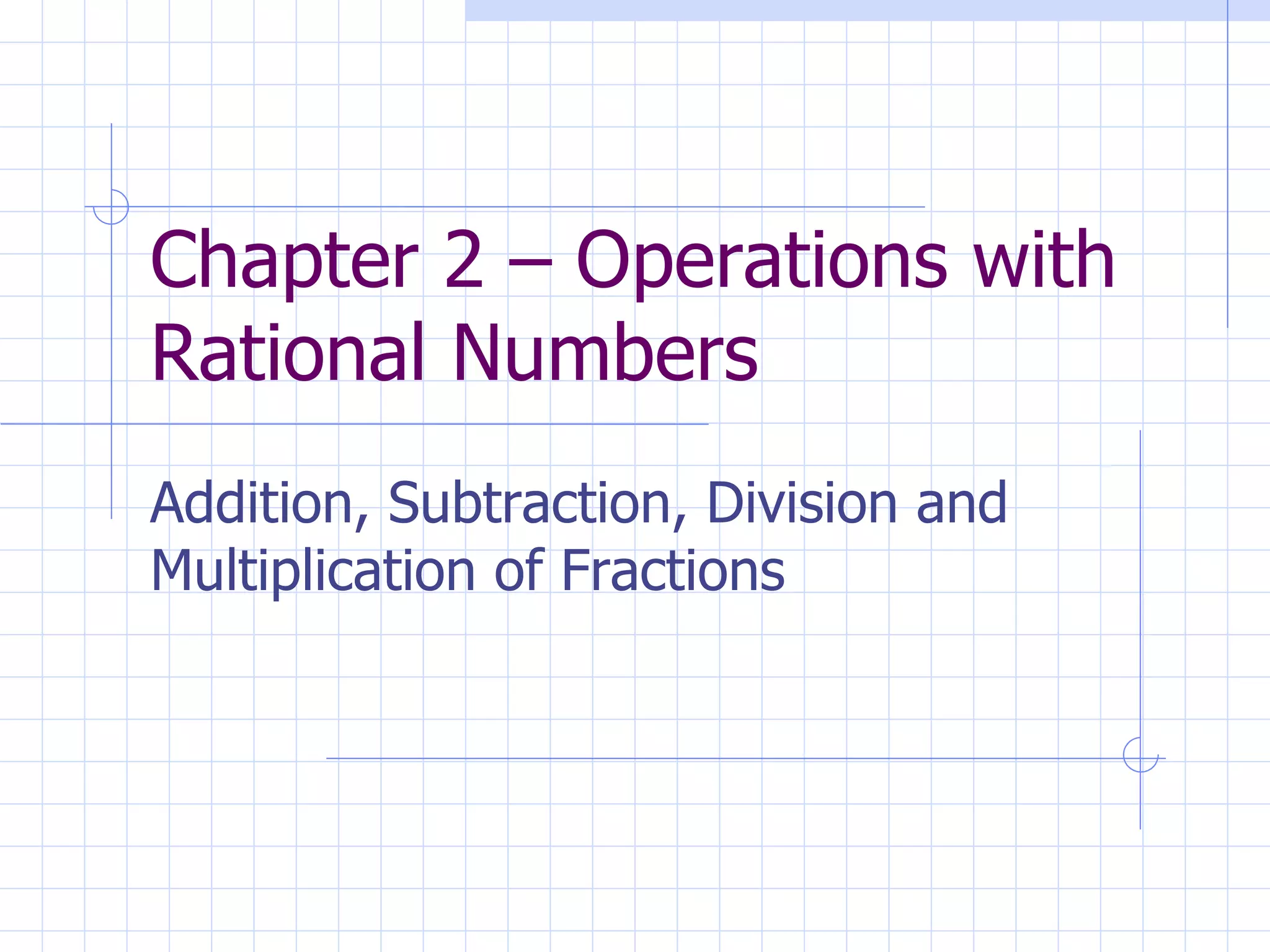Chapter 2 Operations With Rational Numbers | PPT