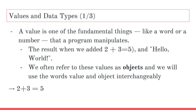Introduction to Python Values, Variables Data Types Chapter 2 | PPT