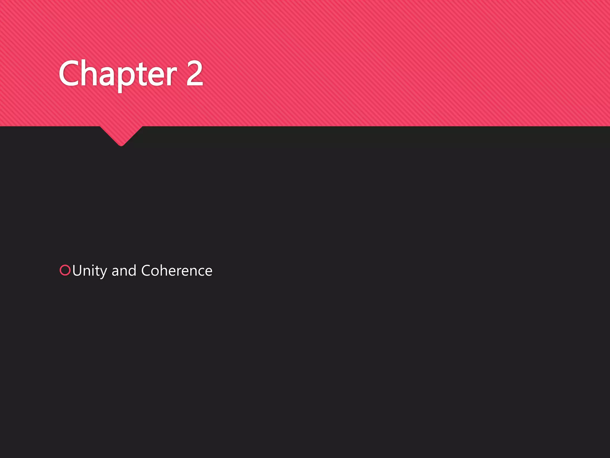 chapter-2-unity-and-coherence.pptx