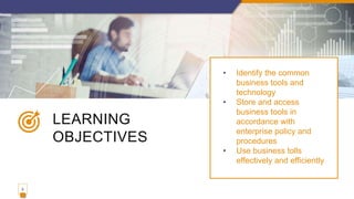 CHAPTER-2-USE-AND-ACCESS-COMMON-BUSINESS-TOOLS-AND-TECHNOLOGY.pptx