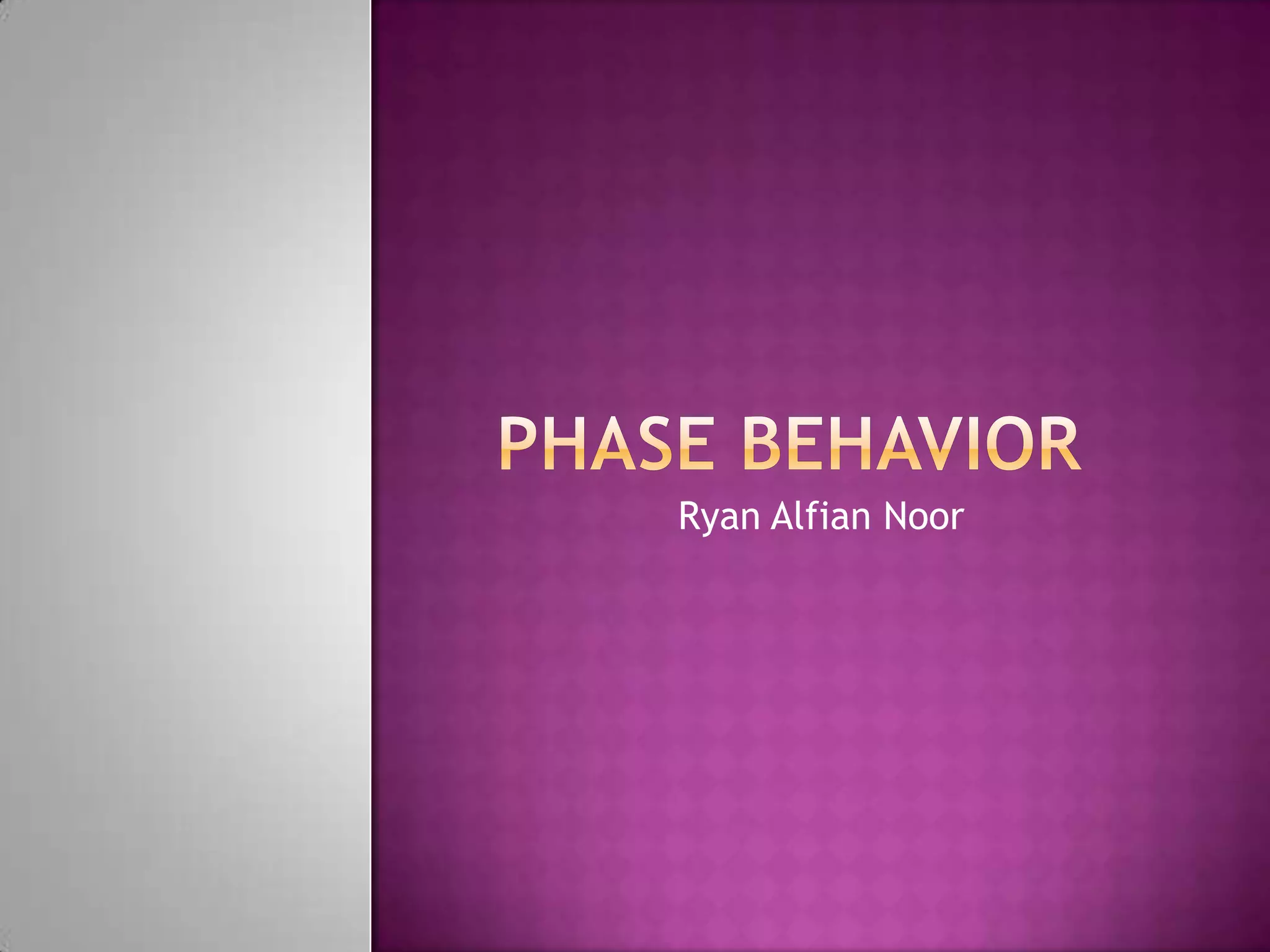 Chapter 1 (phase behavior) | PPTX