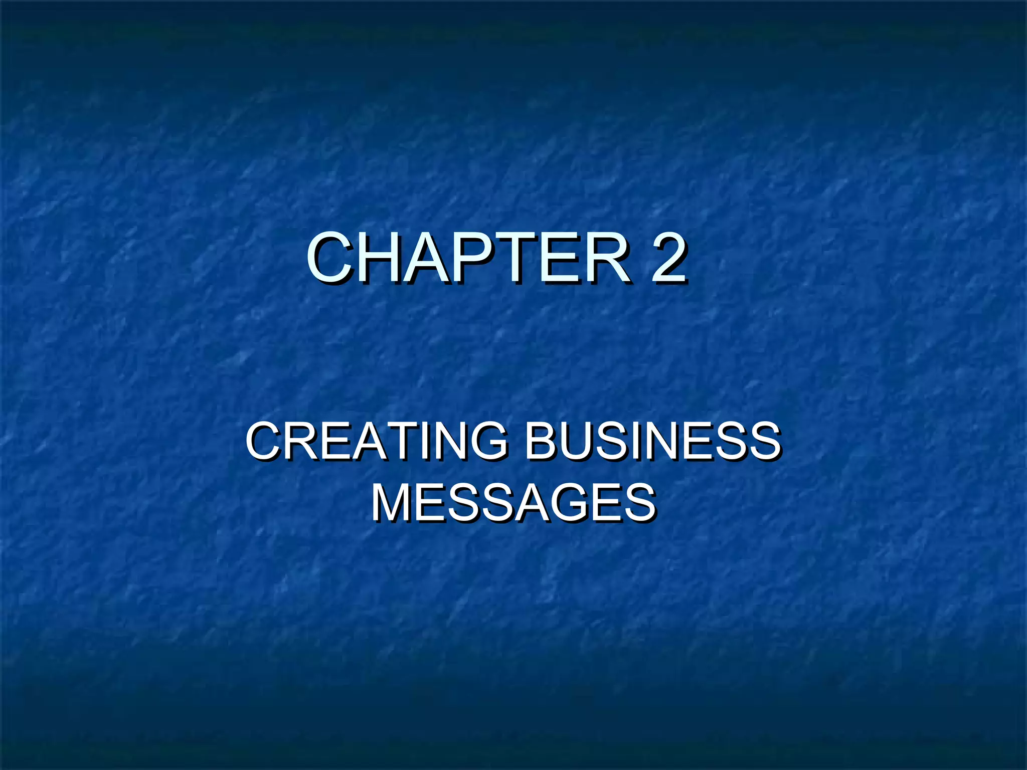 Business Communications Chapter 2 notes | PPT