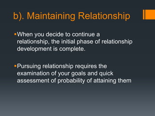 Chapter 7 beginning, maintaining and ending relationship | PPTX