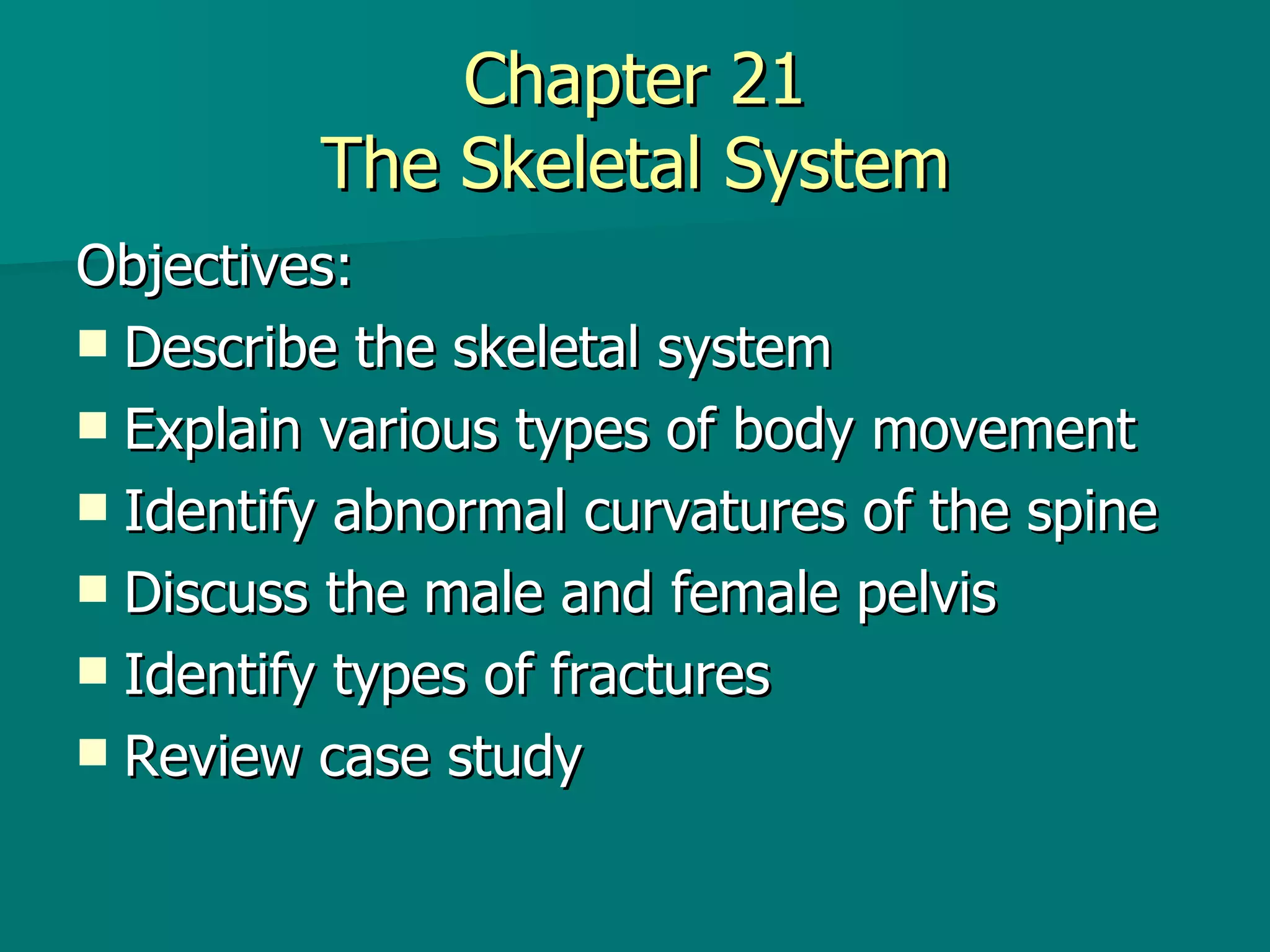 Chapter 21 Skeletal | PPT