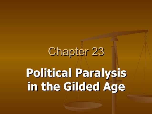 Chapter 23 AP The Gilded Age | PPT