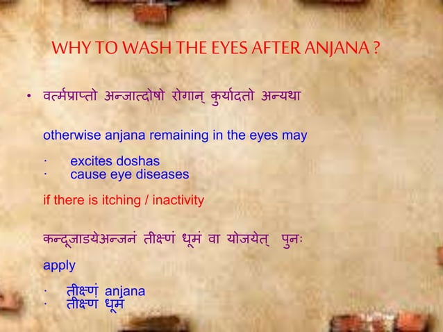 Ashtanga Hridaya Sutrasthan Chapter 23 ASCHOTANAM - ANJANA VIDHI ...