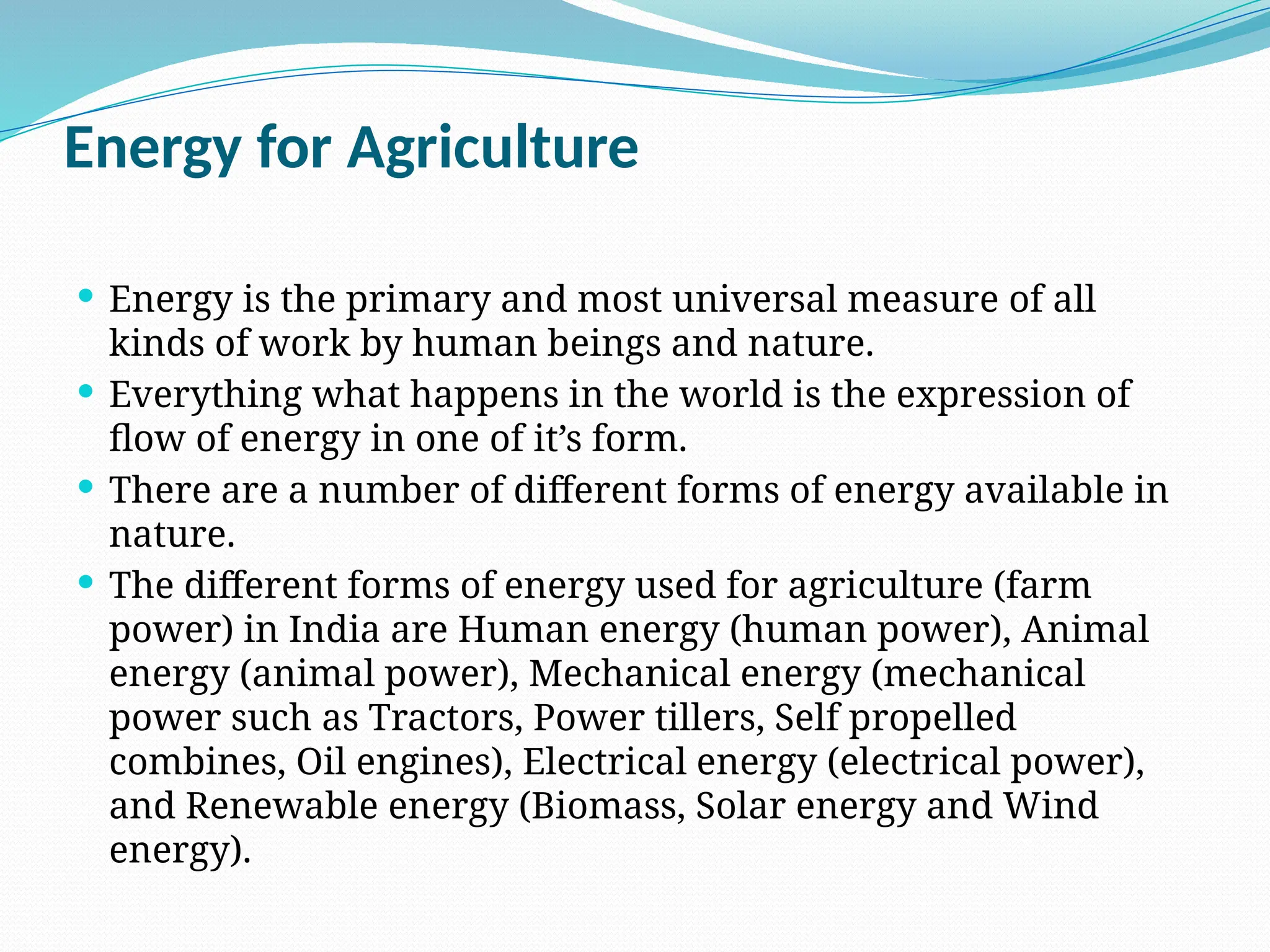 Energy for agriculture Farm Machinery and Power | PPTX