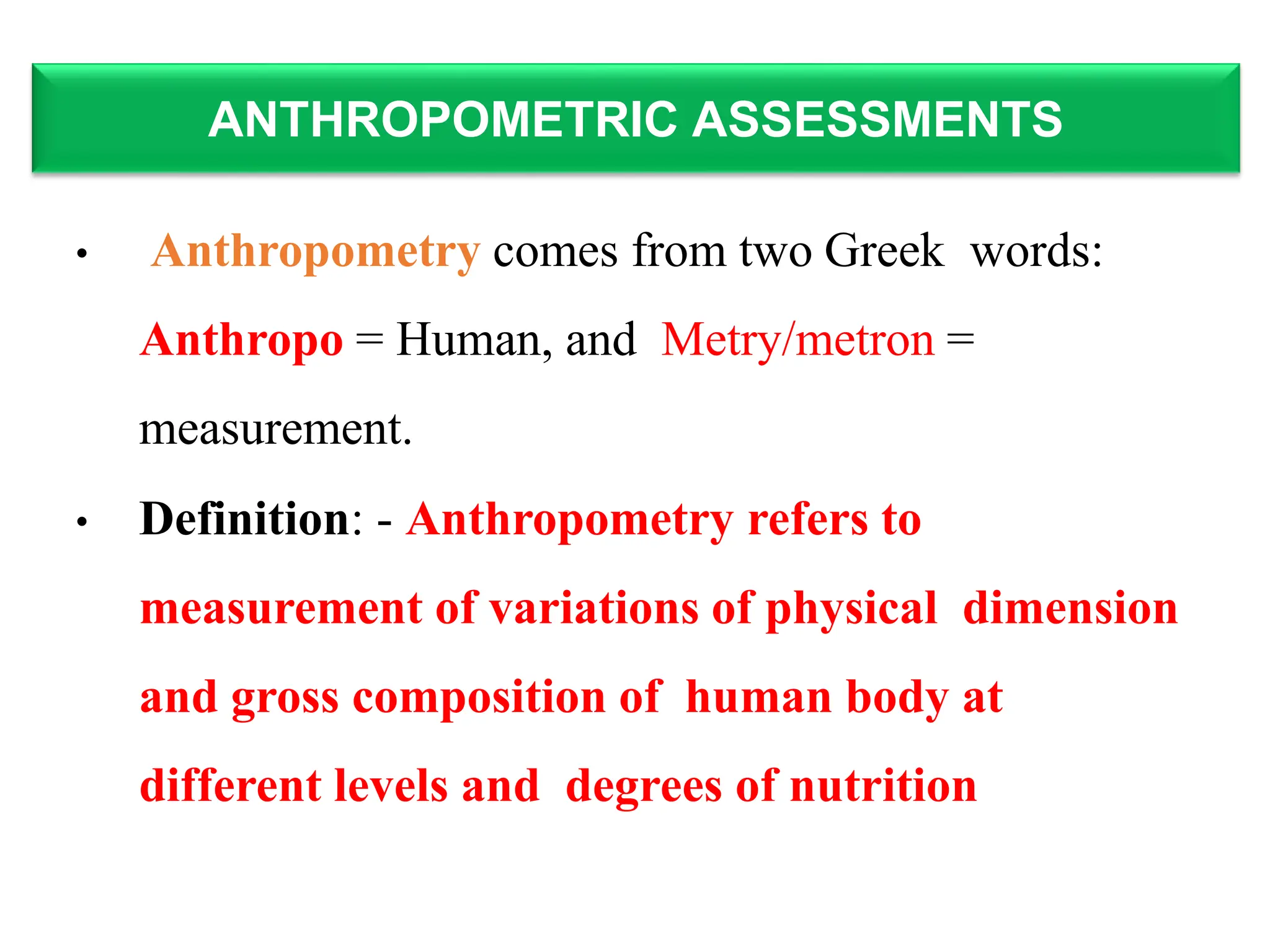 CHAPTER-2 ANTHROPOMETRIC ASSESSMENTS.pptx