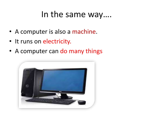 Chapter -2 computer...a machine grade 1.pptx