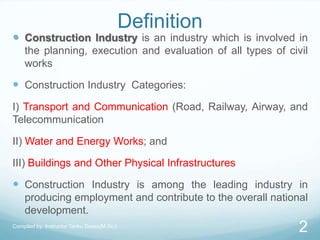 Chapter-2 ITHE CONSTRUCTION INDUSTRY.ppt