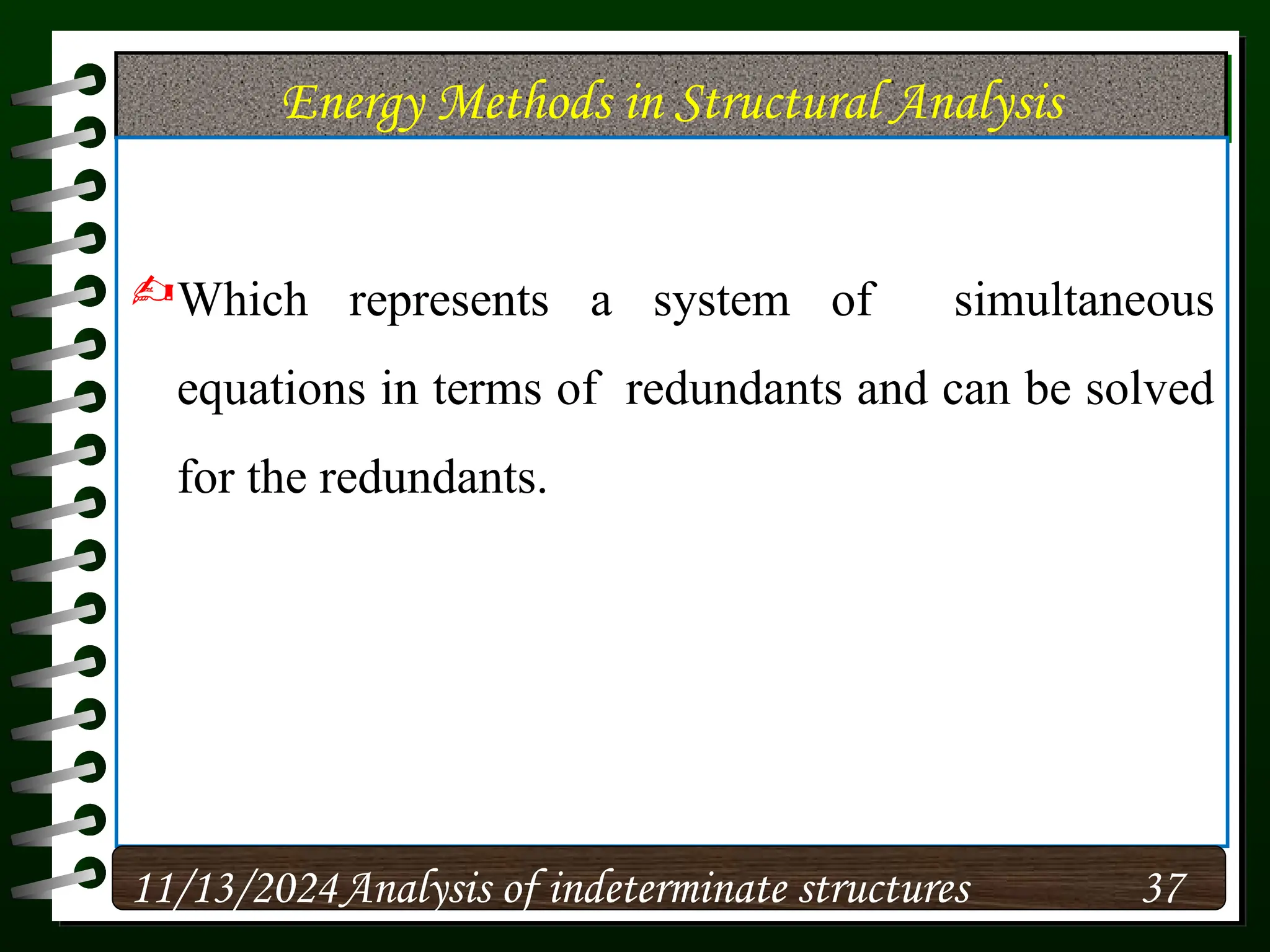 Chapter-2 Part-1 Analysis of indeterminate structures(Energy Method).pptx