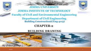 CHAPTER-2: BUILDING DRAWING FOR CIVIL ENGINEERSppt.pptx