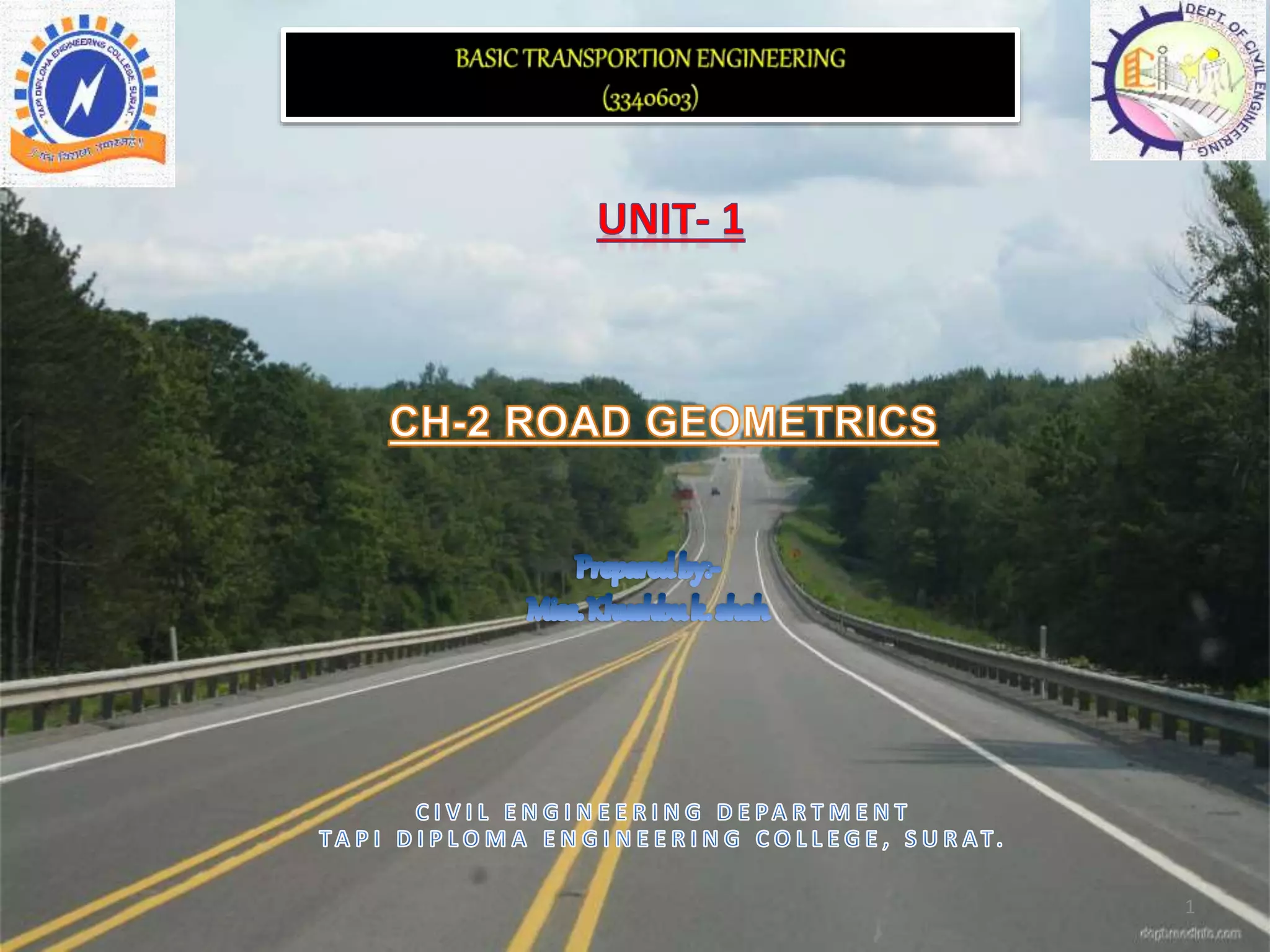 Chapter 2 Road geometrics | PPTX
