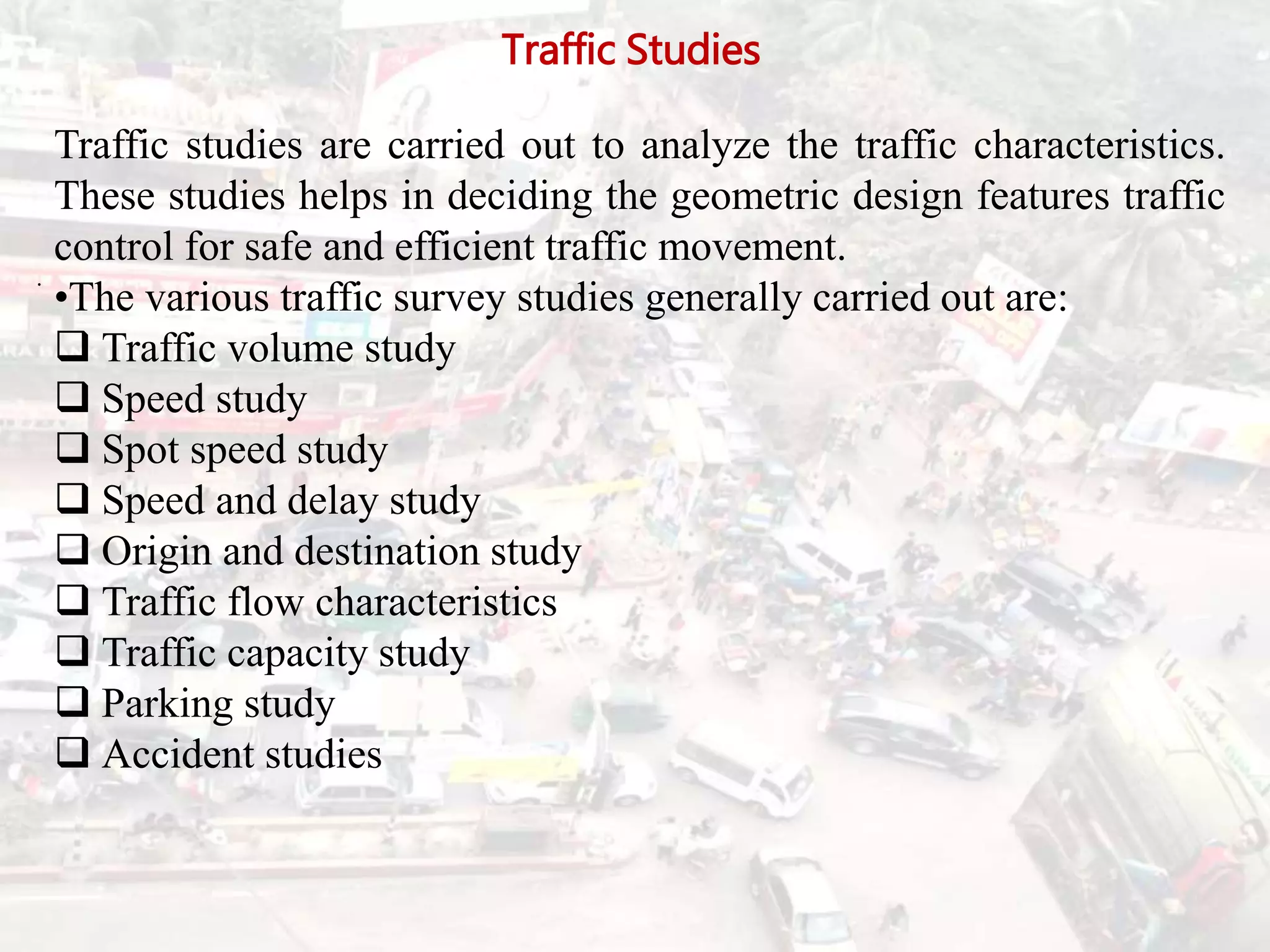 Chapter 2 traffic studies | PPTX
