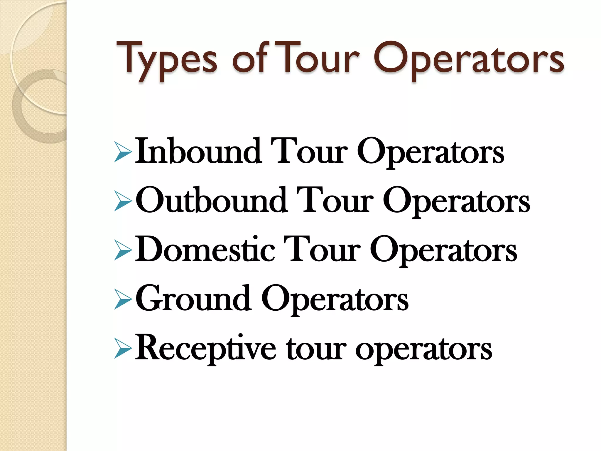 Types of Tour Operations (Travel Agency & Tour Operations) | PDF